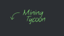 Mining Tycoon | Discord App Directory