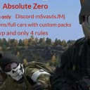 Join Absolute zero/boosted/fullcars/pvp/bunkers/customspawns | Discords.com
