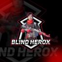 BLIND HeroX Gaming | DISBOARD: Discord Server List