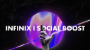INFINIX I SOCIAL BOOSTING 🚀 Discord Server | Discord Invite