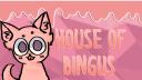 House of Bingus