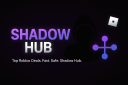 Shadow Hub Discord Server | Discord Invite