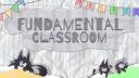 Fundamental Classroom