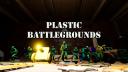 PLASTIC BATTLEGROUNDS