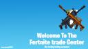 Fortnite Trade Center (STW)
