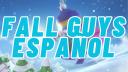 Fall Guys Español.