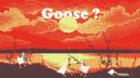Goose