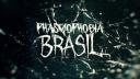 Phasmophobia Brasil