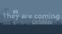 They Are Coming