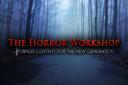 The Horror Workshop