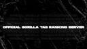 OFFICIAL Gorilla Tag Ranking Server