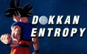 Dokkan Entropy